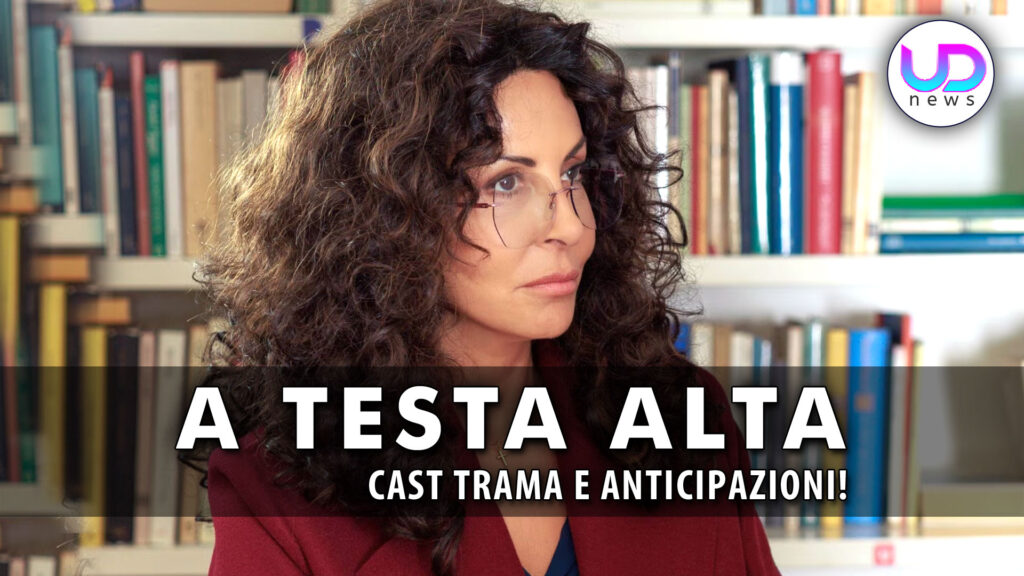 Testa alta con sabrina ferilli: cast, trama e anticipazioni della fiction