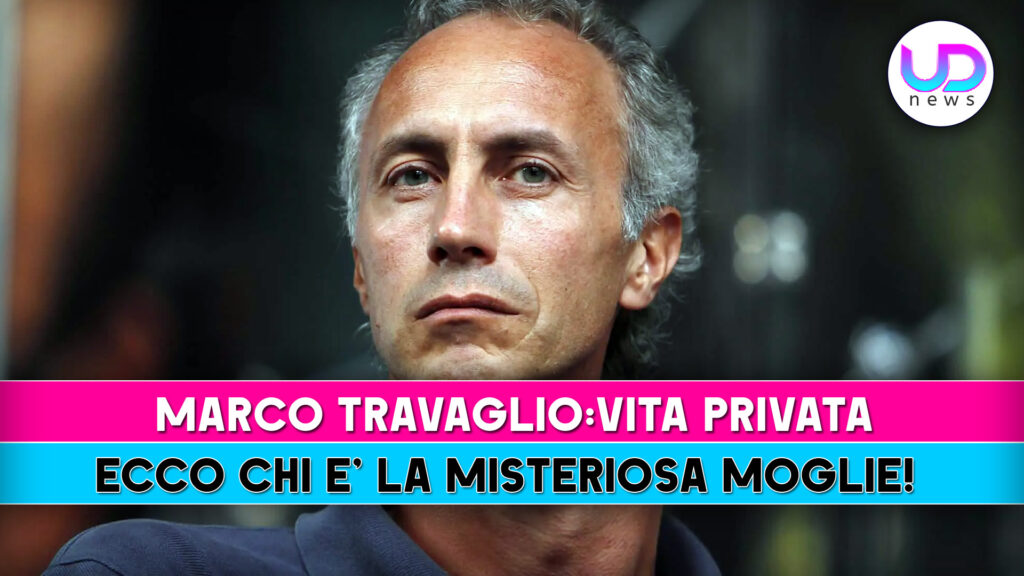 Marco Travaglio e sua moglie: scopri la misteriosa vita privata del ...