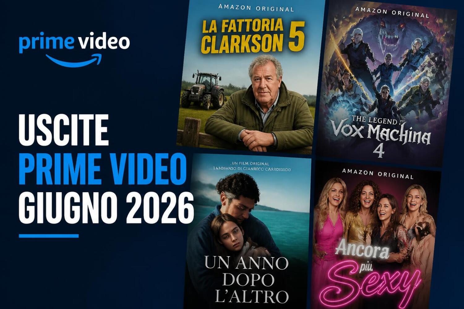 Uscite prime video giugno 2026: tutti i film e le serie tv in arrivo